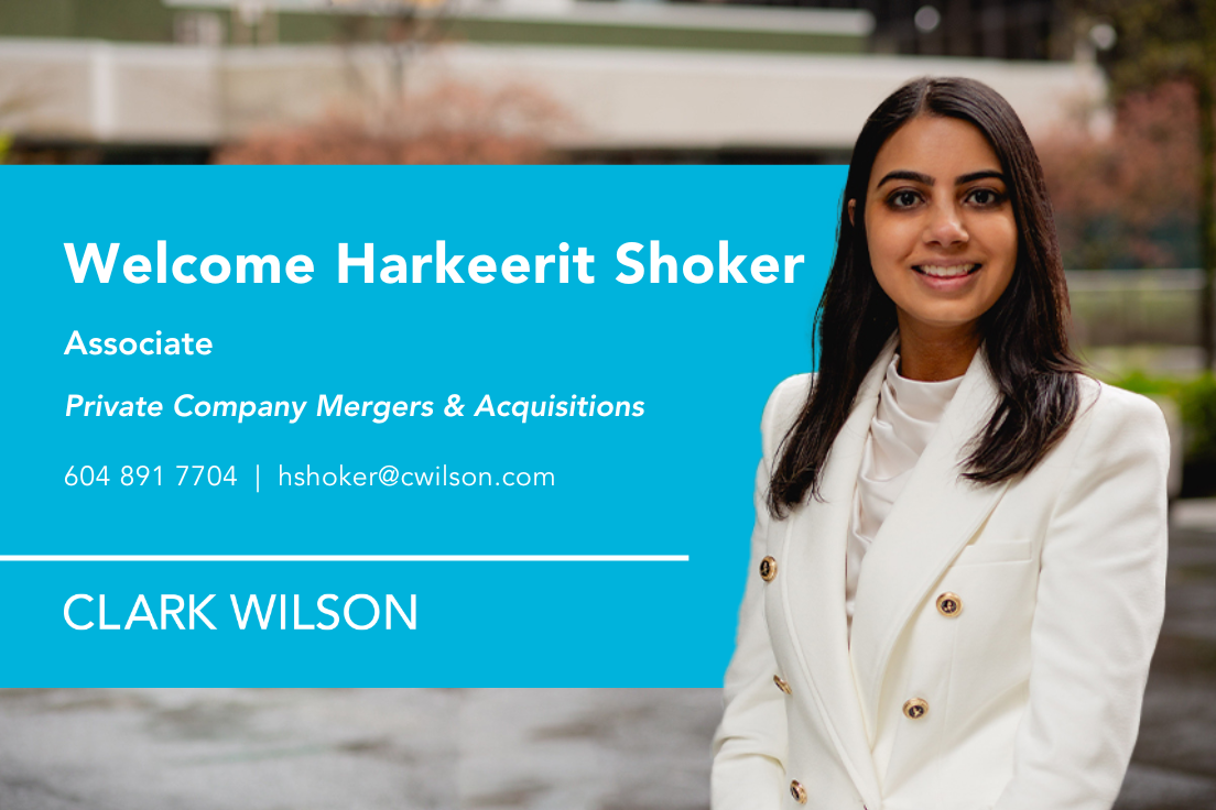 Clark Wilson Welcomes New Associate Harkeerit Shoker