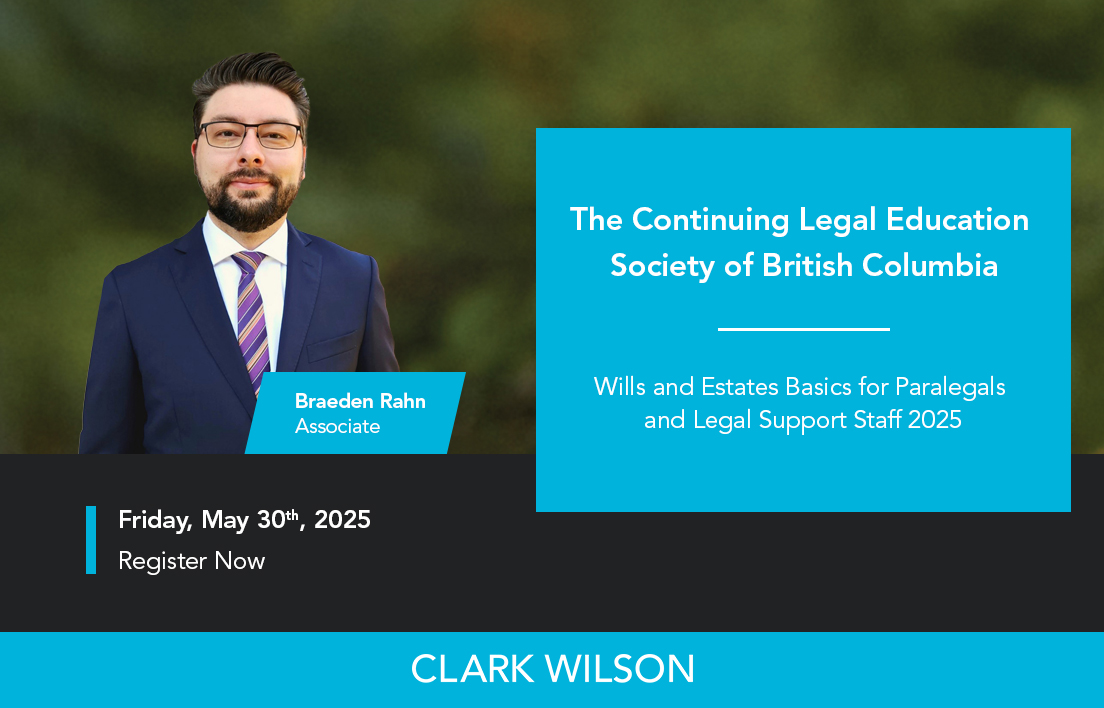 Braeden Rahn presenting at CLEBC's Wills and Estates Basics for ...