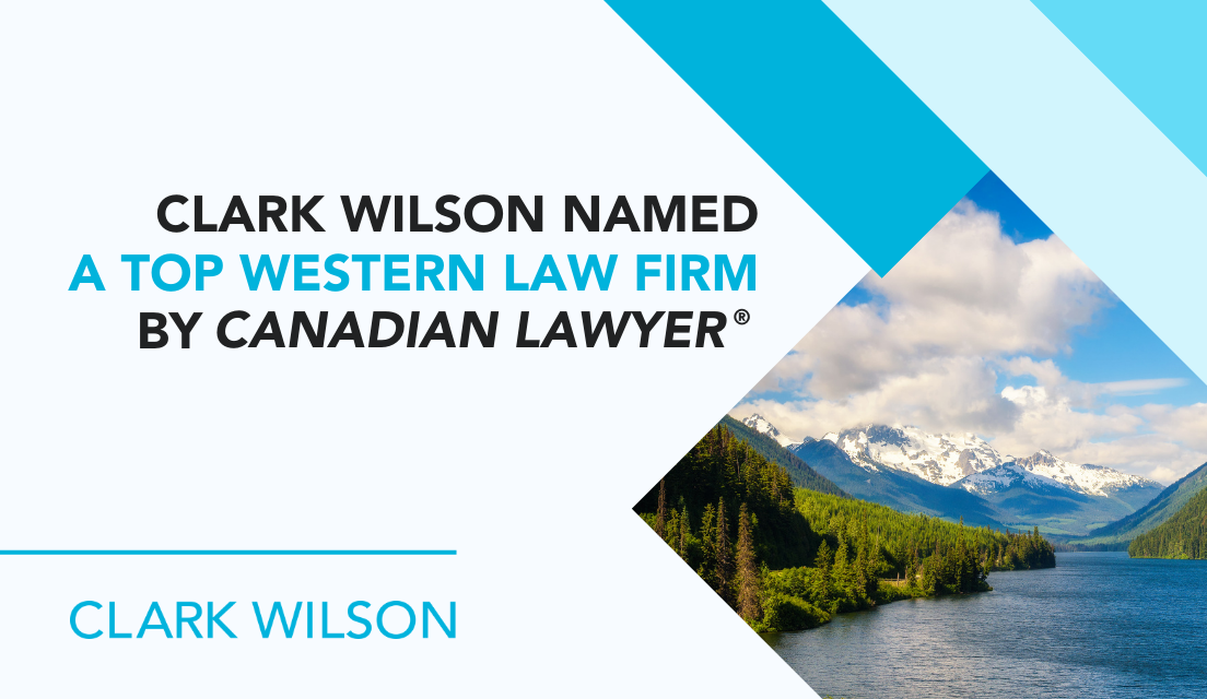 Clark Wilson LLP - Vancouver Law Firm | Leading Vancouver Lawyers